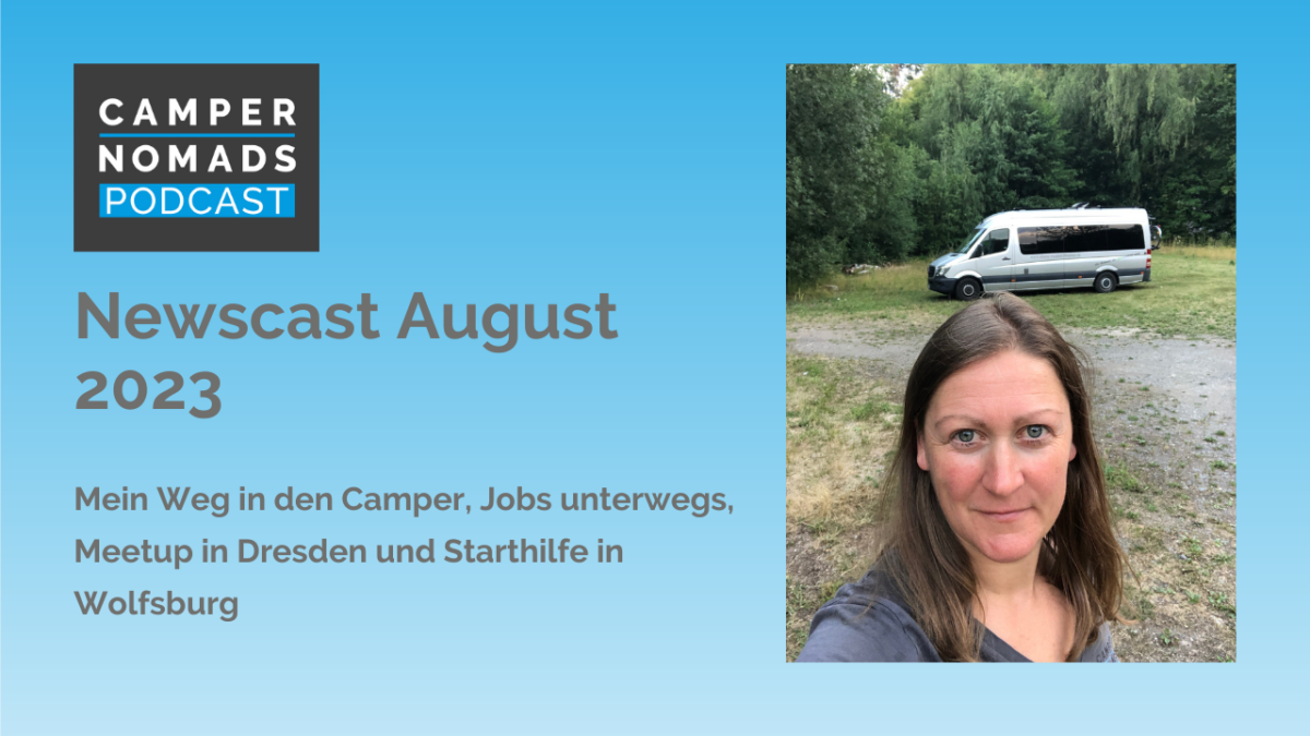 Newscast August 2023 | Jobs unterwegs, Meetup in Dresden und Starthilfe in Wolfsburg - CAMP & WORK